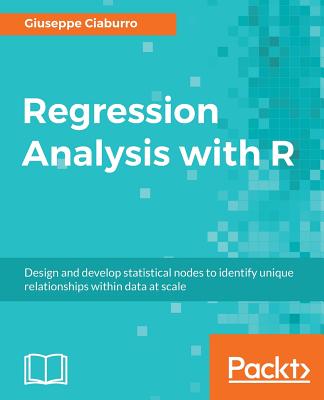 Nwf.com: Regression Analysis with R: Giuseppe Ciabur: كتب