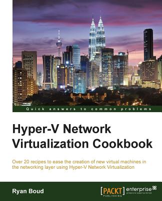 Nwf.com: Hyper-V Network Virtualization Cookbook: Ryan Boud: كتب