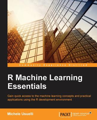 Nwf.com: R Machine Learning Essentials: Michele Usuelli: كتب