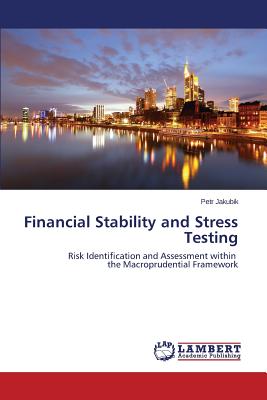 Nwf.com: Financial Stability and Stress Testing: Jakubik Petr: كتب