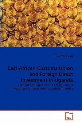 Nwf.com: East African Customs Union and Foreign D: Loice Natukunda: كتب