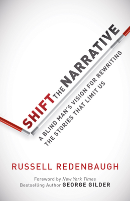 Nwf.com: Shift the Narrative: A Blind Man's Visio: Russell Redenba: كتب