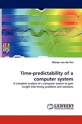 Nwf.com: Time-Predictability of a Computer System: Wouter Van Der : كتب