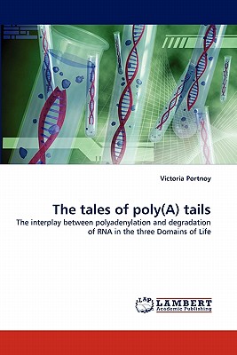 Nwf.com: The Tales of Poly(a) Tails: Victoria Portno: كتب