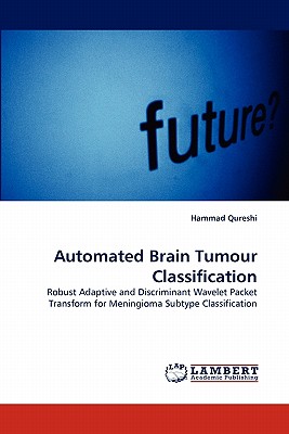 Nwf.com: Automated Brain Tumour Classification: Hammad Qureshi: كتب
