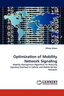 Nwf.com: Optimization of Mobility Network Signali: Vilmos Simon: كتب