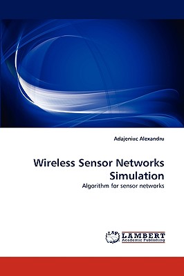 Nwf.com: Wireless Sensor Networks Simulation: Adajeniuc Alexa: كتب
