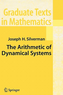 Nwf.com: The Arithmetic of Dynamical Systems: J. H. Silverman: كتب