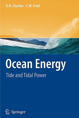 Nwf.com: Ocean Energy : Tide and Tidal Power: R. H. Charlier: كتب