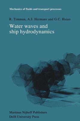 Nwf.com: Water Waves and Ship Hydrodynamics : An : R Timman: كتب