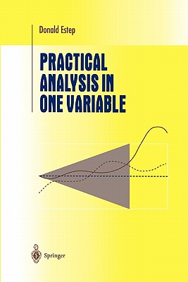 Nwf.com: Practical Analysis in One Variable: Donald Estep: كتب