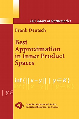 Nwf.com: Best Approximation in Inner Product Spac: Frank R Deutsch: كتب