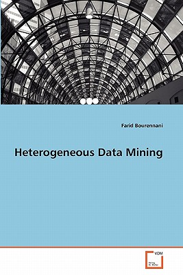 Nwf.com: Heterogeneous Data Mining: Farid Bourennan: كتب