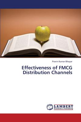 Nwf.com: Effectiveness of Fmcg Distribution Chann: Bhoyar Pravin K: كتب