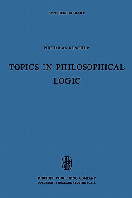 Nwf.com: Topics in Philosophical Logic: N Rescher: كتب