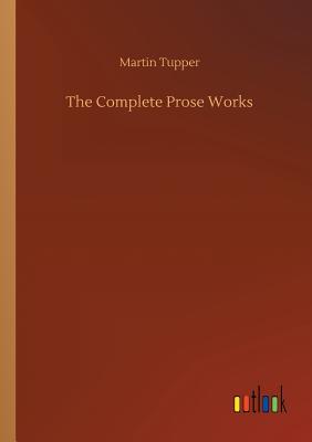Nwf.com: The Complete Prose Works: Martin Tupper: كتب