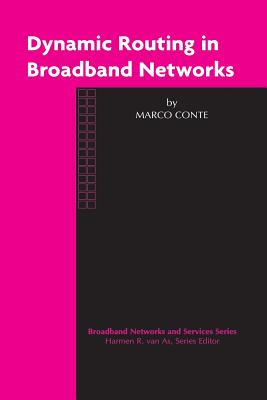 Nwf.com: Dynamic Routing in Broadband Networks: Marco Conte: كتب