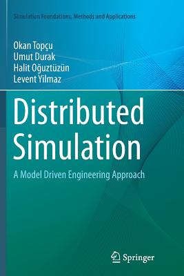 Nwf.com: Distributed Simulation : A Model Driven : Okan Topçu: كتب