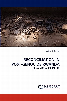 Nwf.com: Reconciliation in Post-Genocide Rwanda: Eugenia Zorbas: كتب