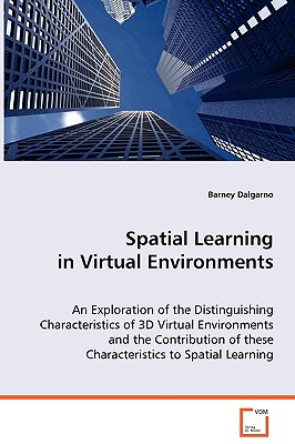 Nwf.com: Spatial Learning in Virtual Environments: Barney Dalgarno: كتب