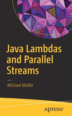 Nwf.com: Java Lambdas and Parallel Streams: Michael Mأ¼ller: كتب