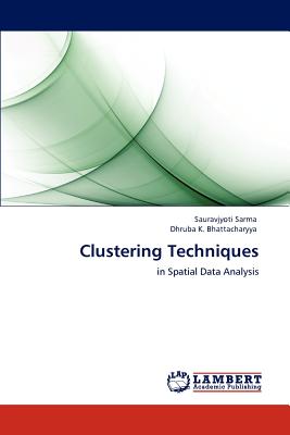 Nwf.com: Clustering Techniques: Sauravjyoti Sar: كتب