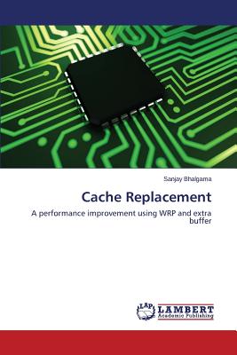 Nwf.com: Cache Replacement: Bhalgama Sanjay: كتب