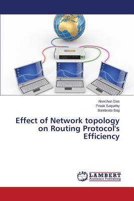 Nwf.com: Effect of Network topology on Routing Pr: Das Akinchan: كتب