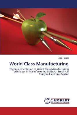 Nwf.com: World Class Manufacturing: Hejaaji Adel : كتب