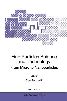 Nwf.com: Fine Particles Science and Technology: E PELIZZETTI: كتب