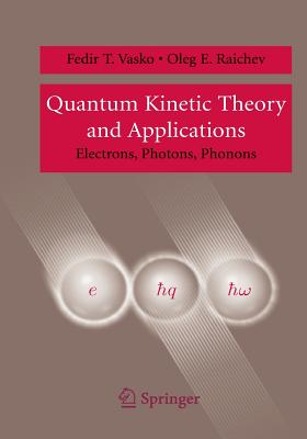Nwf.com: Quantum Kinetic Theory and Applications: كتب
