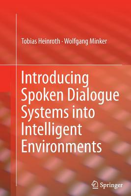 Nwf.com: Introducing Spoken Dialogue Systems into: Tobias Heinroth: كتب