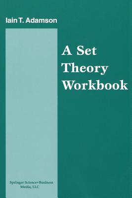Nwf.com: A Set Theory Workbook: Iain Adamson: كتب