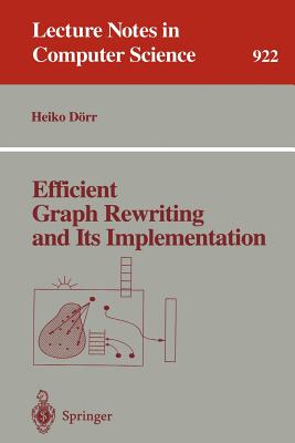 Nwf.com: Efficient Graph Rewriting and Its Implem: Heiko Dِrr: كتب