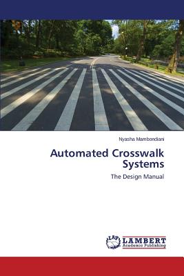 Nwf.com: Automated Crosswalk Systems: Mambondiani Nya: كتب