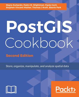 Nwf.com: PostGIS Cookbook, Second Edition: Pedro Wightman: كتب