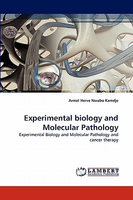 Nwf.com: Experimental Biology and Molecular Patho: Armel Herve Nwa: كتب