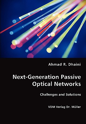 Nwf.com: Next-Generation Passive Optical Networks: Ahmad R Dhaini: كتب
