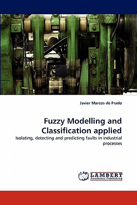 Nwf.com: Fuzzy Modelling and Classification Appli: Javier Marcos D: كتب