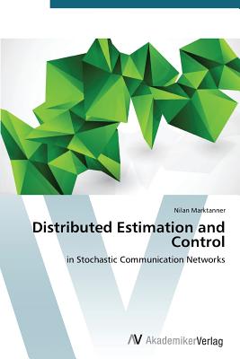Nwf.com: Distributed Estimation and Control: Marktanner Nila: كتب