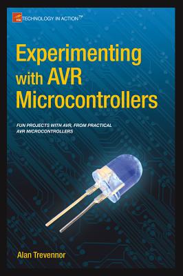 Nwf.com: Experimenting with AVR Microcontrollers: Alan Trevennor: كتب