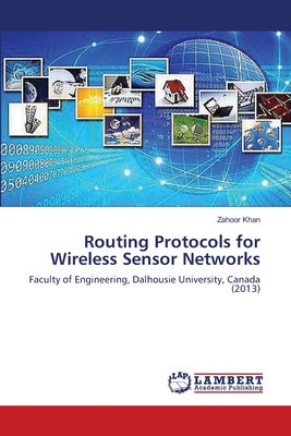 Nwf.com: Routing Protocols for Wireless Sensor Ne: Zahoor Khan: كتب