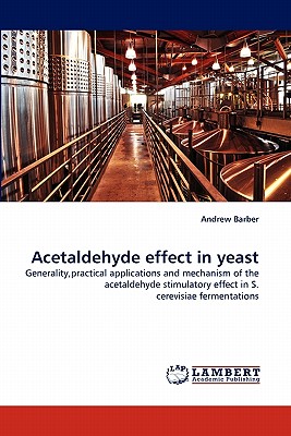 Nwf.com: Acetaldehyde effect in yeast: Andrew Barber: كتب