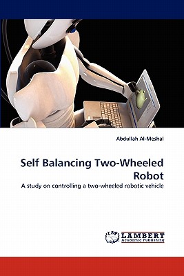 Nwf.com: Self Balancing Two-Wheeled Robot: Abdullah Al-Mes: كتب