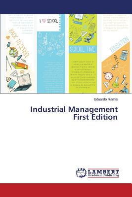 Nwf.com: Industrial Management First Edition: Ramis Eduardo: كتب