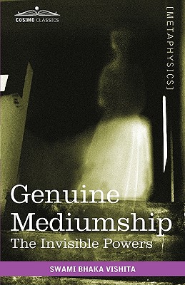 Nwf.com: Genuine Mediumship: The Invisible Powers: Swami Bhaka Vis: كتب