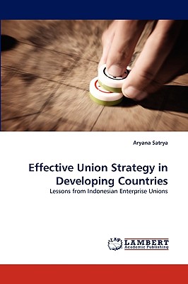Nwf.com: Effective Union Strategy in Developing C: Aryana Satrya: كتب