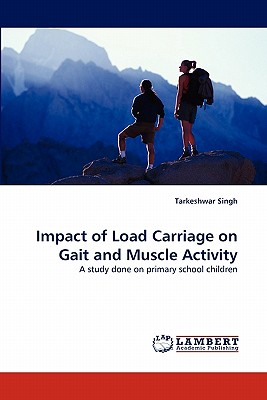 Nwf.com: Impact of Load Carriage on Gait and Musc: Tarkeshwar Sing: كتب