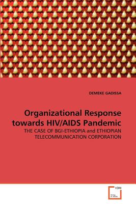 Nwf.com: Organizational Response towards HIV/AIDS: DEMEKE GADISSA: كتب