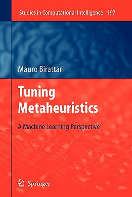 Nwf.com: Tuning Metaheuristics : A Machine Learni: Mauro Birattari: كتب